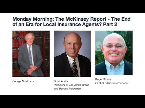 Monday Morning: The McKinsey Report: The End of an Era for Local Insurance Agents? Part II