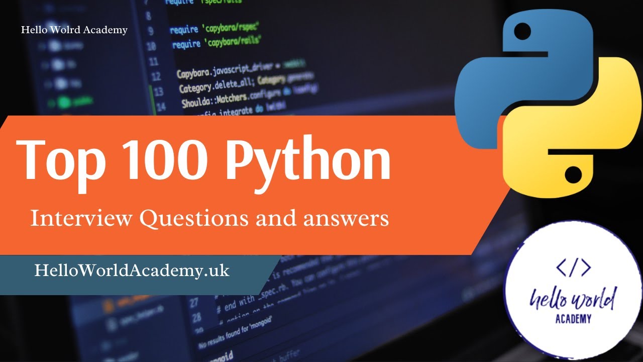 Top 100 Python Interview Questions and Answers 2024
