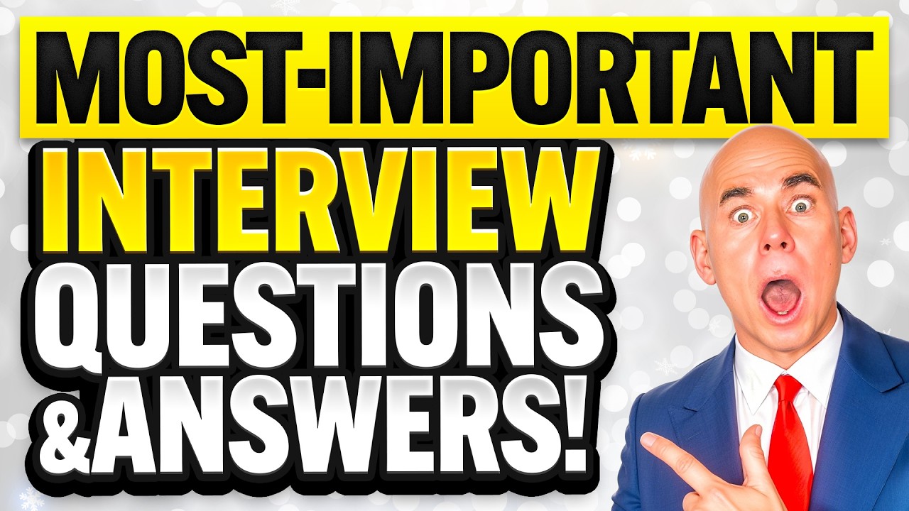 TOP 9 MOST IMPORTANT INTERVIEW QUESTIONS & ANSWERS! (How to PASS a Job Interview!)