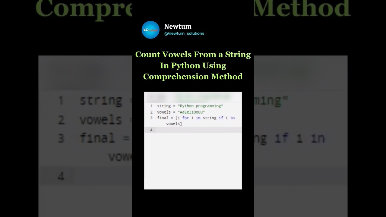 Count Vowels from A String in Python using Comprehension Method  #newtum #coding #elearning #python