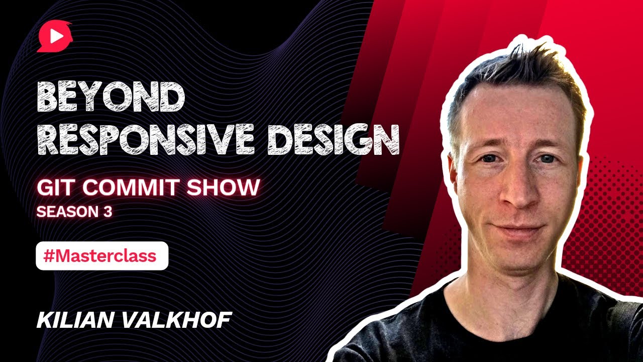 Beyond responsive design - New CSS media queries | Masterclass by Kilian | Git Commit Show - S3Ep6