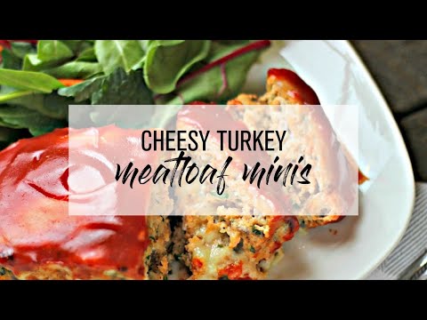 Cheesy Turkey Meatloaf Minis