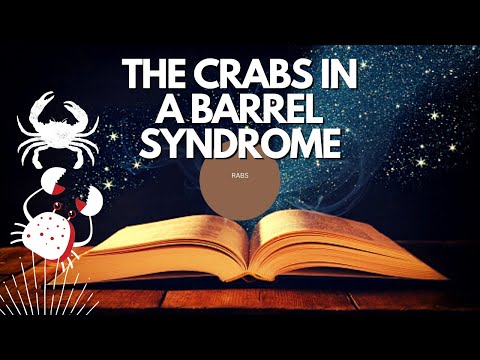 The crabs in the barrel syndrome