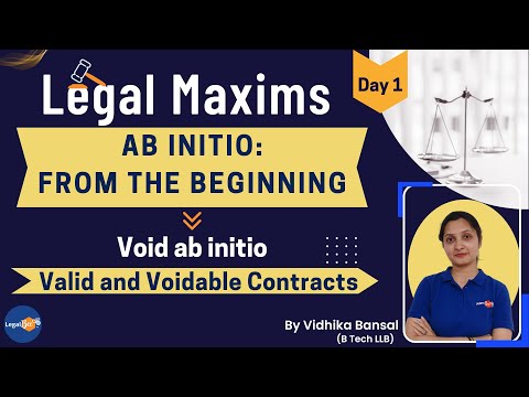 Legal Maxim | Ab initio | Voidable Contracts, Void-ab-initio | Day 1 | By Vidhika Mam