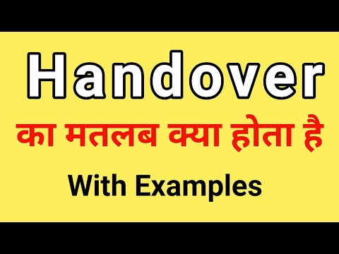 Handover Meaning in Hindi | Handover ka Matlab kya hota hai | Word Meaning English to Hindi