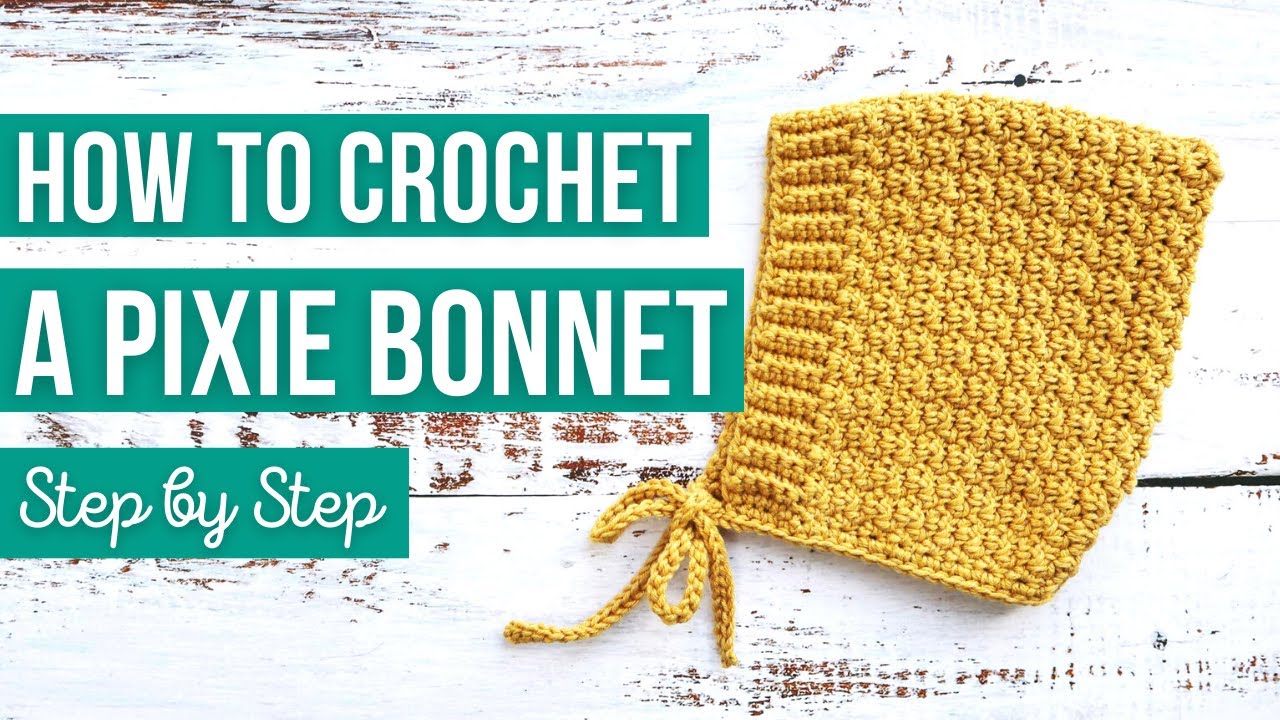How to Crochet a Pixie Bonnet for Baby | Step by Step EASY Video Tutorial | US Crochet Terms