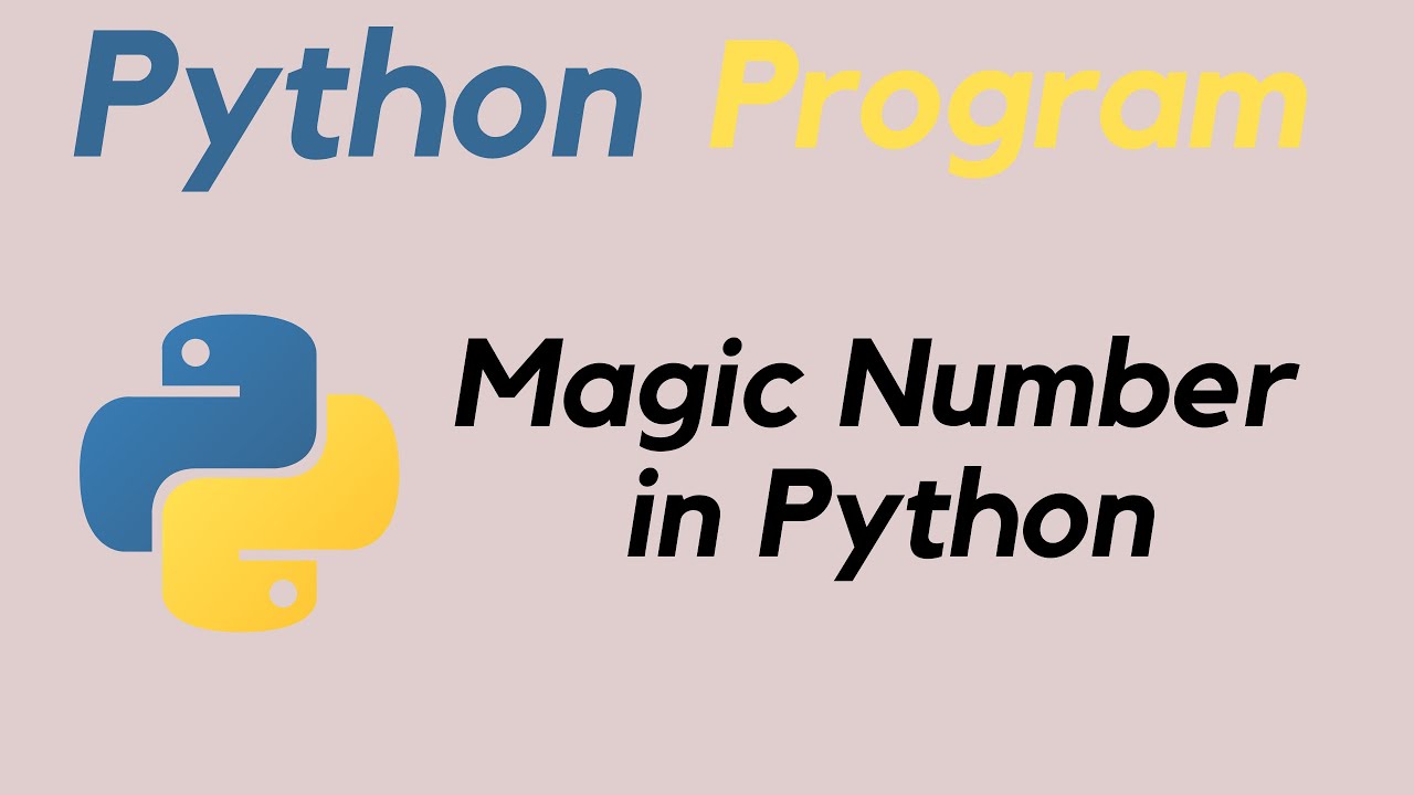 Magic Number in Python||Python Program Beginner