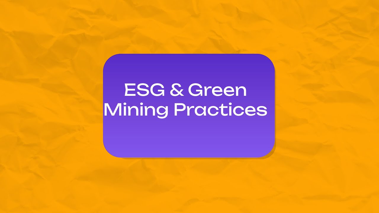 Sustainable Mining Practices Explained