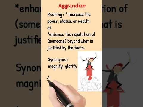 Aggrandize : Meaning, pronounciation, synonyms, antonyms, Usage & Examples Learn English,understand