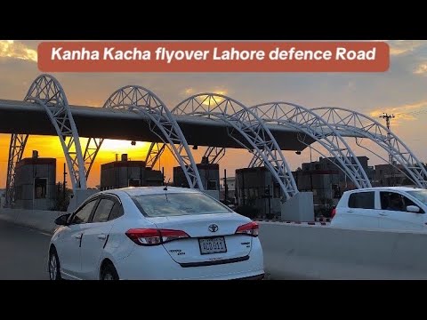 Kanha Kacha flyover Lahore defence Road ||
