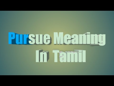 Vocabulary - Pursue meaning in tamil