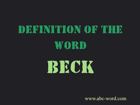 Definition of the word "Beck"