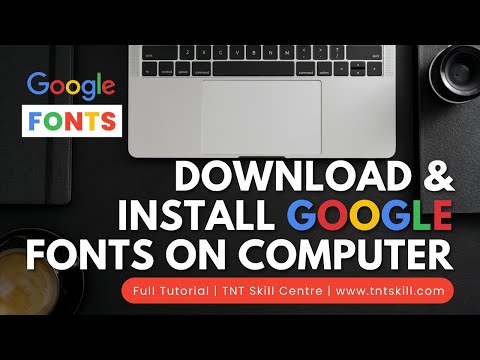 How to DOWNLOAD and INSTALL Google Fonts on Computer? - Full Tutorial | TNT Skill Centre
