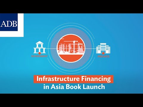 Infrastructure Financing in Asia Book Launch
