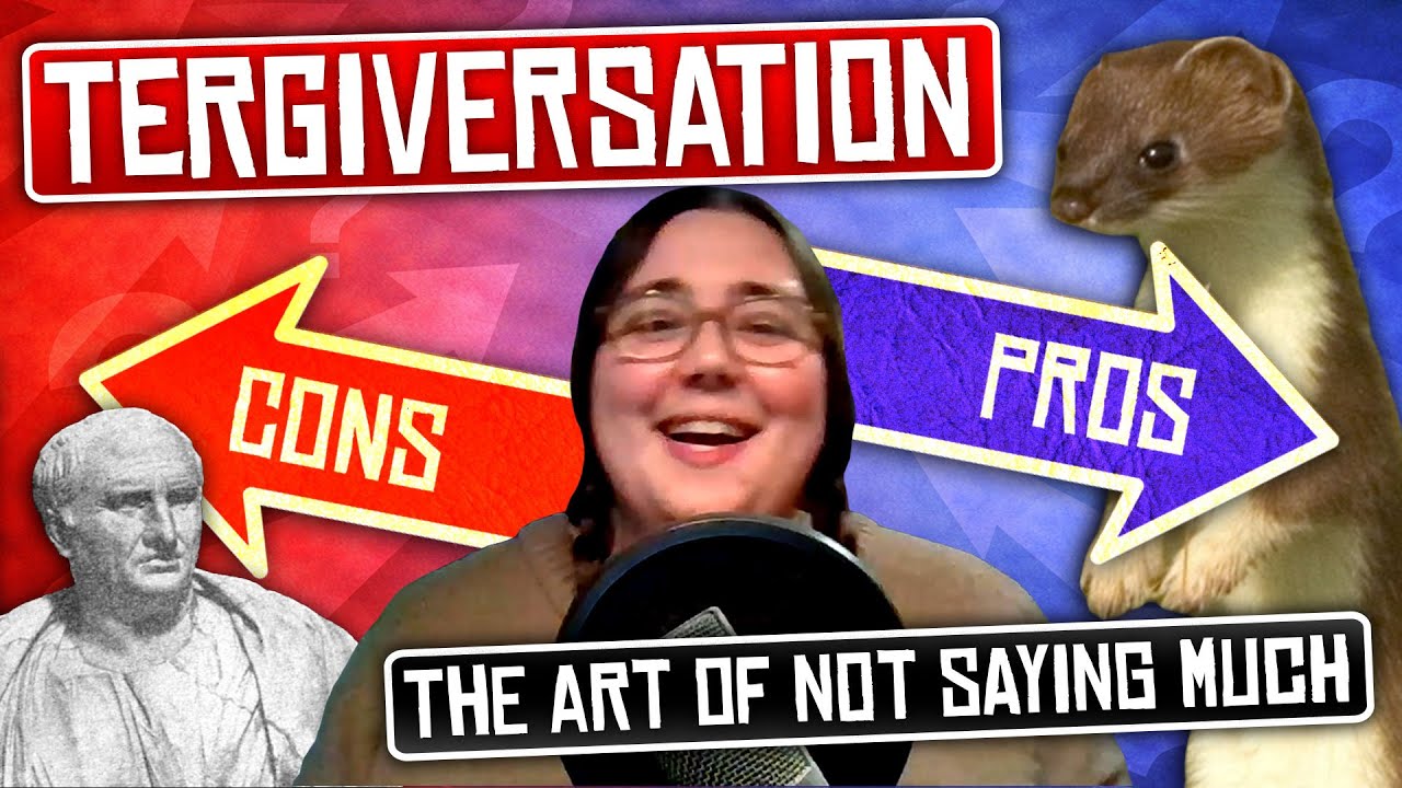 177. Tergiversation: How to Succeed in Rhetoric Without Really Lying