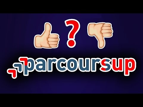PARCOURSUP - CE QU’IL FAUT SAVOIR