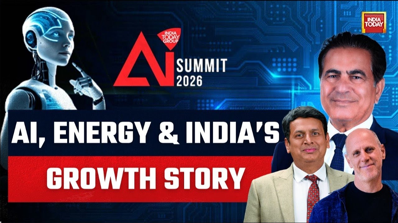 AI, Energy, and Data: Powering the Next Phase of India’s Growth Story | India Today AI Summit 2026