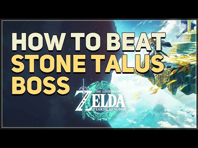 How to easily defeat the Stone Talus in The Legend of Zelda Tears of ...