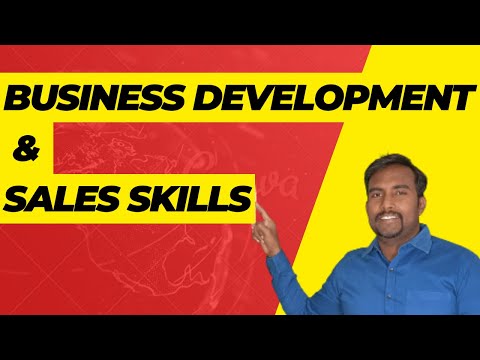 What are the Skills required for Business development and Sales jobs. just 5 skills WATCH NOW