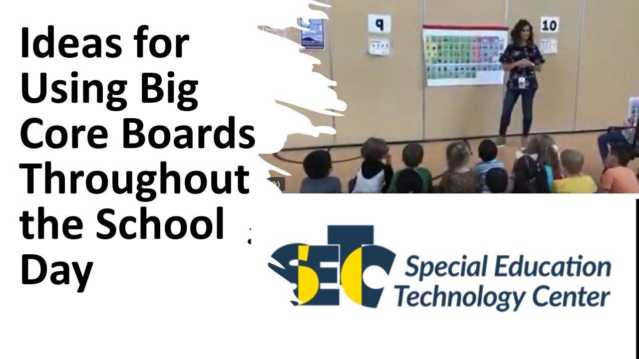 Using Big Core Boards Throughout the School Day