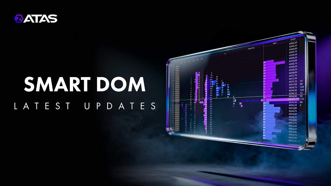Smart DOM in ATAS – New Features and Tools Overview