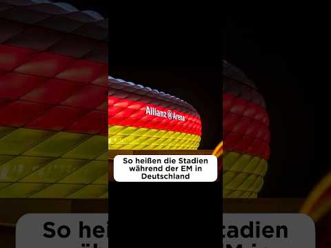 Stadionnamen während der EM 2024