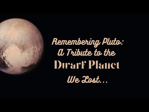Remembering Pluto: A Tribute to the Dwarf Planet We Lost