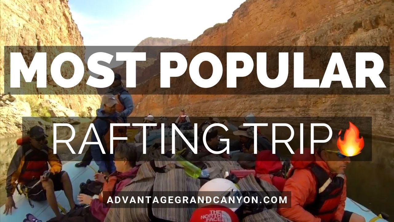 🔥Grand Canyon Rafting Trip  *Most Popular * Motorized Raft Trip With Advantage Grand Canyon