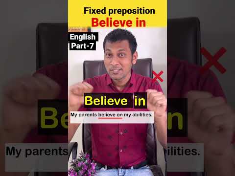 Preposition after Believe | Believe in fixed preposition | how to use believe in English | #shorts