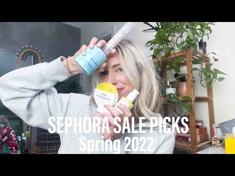 SEPHORA SALE RECOMMENDATIONS SPRING 2022 | Skincare, Makeup, Body, and Hair!