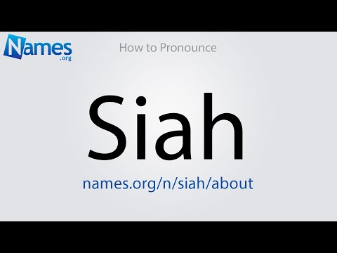 How to Pronounce Siah