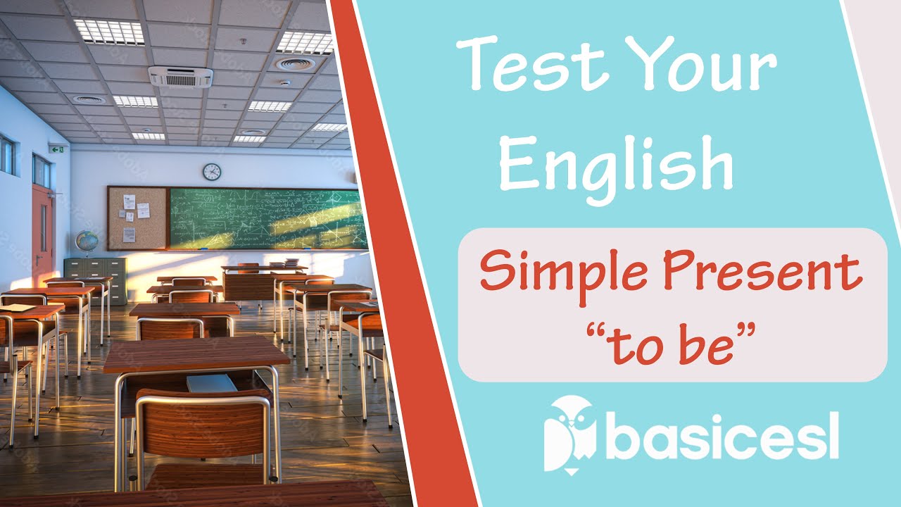 Test Your English #1 | The Verb “to be” | Simple Present Tense