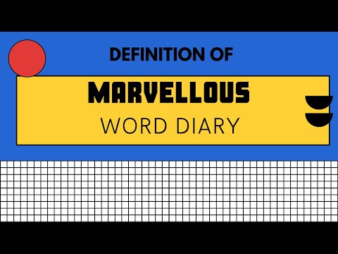Marvellous | Definition of Marvellous | Marvellous Meaning | Word Series | Diyanah’s Universe