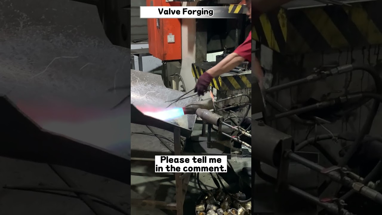 From Fire to Function: Inside the Valve Forging Process