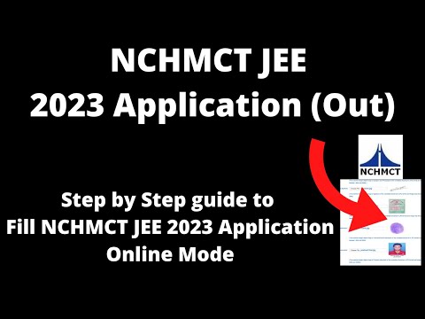 NCHMCT JEE 2023 Registration (Started)- How to Fill NCHMCT JEE Application Form Online Mode