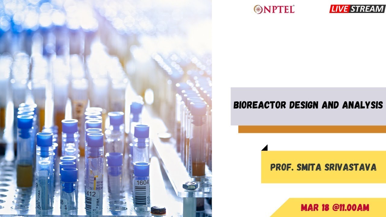 LIVE - Bioreactor Design and Analysis