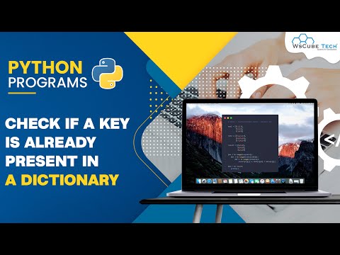 Learn Python Program to Check if a Key is Already Present in a ...