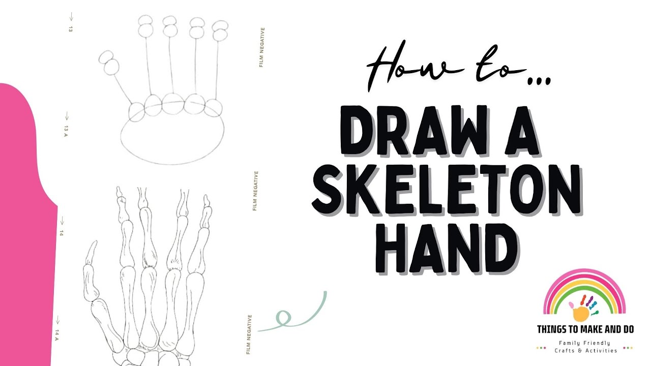 How To Draw A Skeleton Hand - A Step by Step Guide