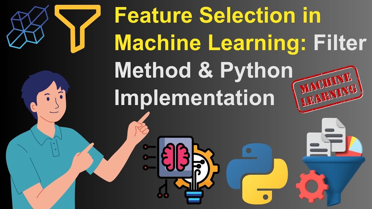 Feature Selection in Machine Learning | Filter Method & Python Implementation