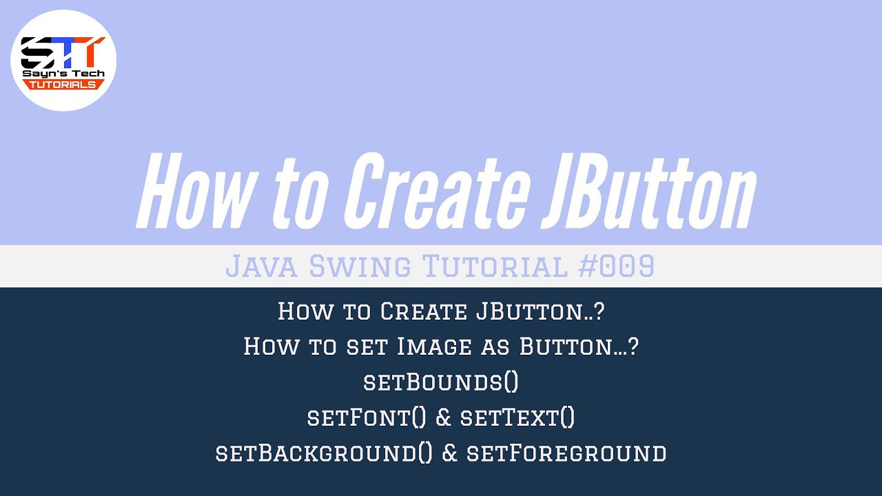 JButton Bounds, Text, Image, Color, Font | Java Swing Tutorial #009