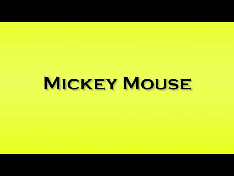 Pronunciation of Mickey Mouse