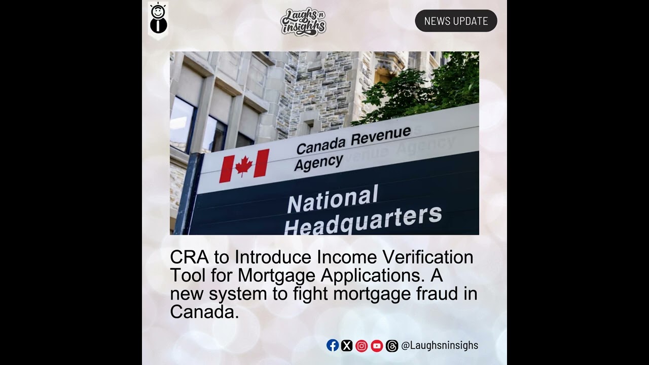CRA to Launch Income Verification Tool for Mortgage Fraud Prevention