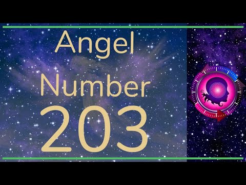 ANGEL NUMBER 203 - (Meanings & Symbolism) - ANGEL NUMBERS