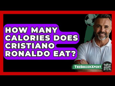 How Many Calories Does Cristiano Ronaldo Eat? - The Sport Xpert