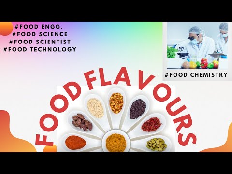 Food Flavours - Food Chemistry and Human Nutrition - FoodTech Journey ...