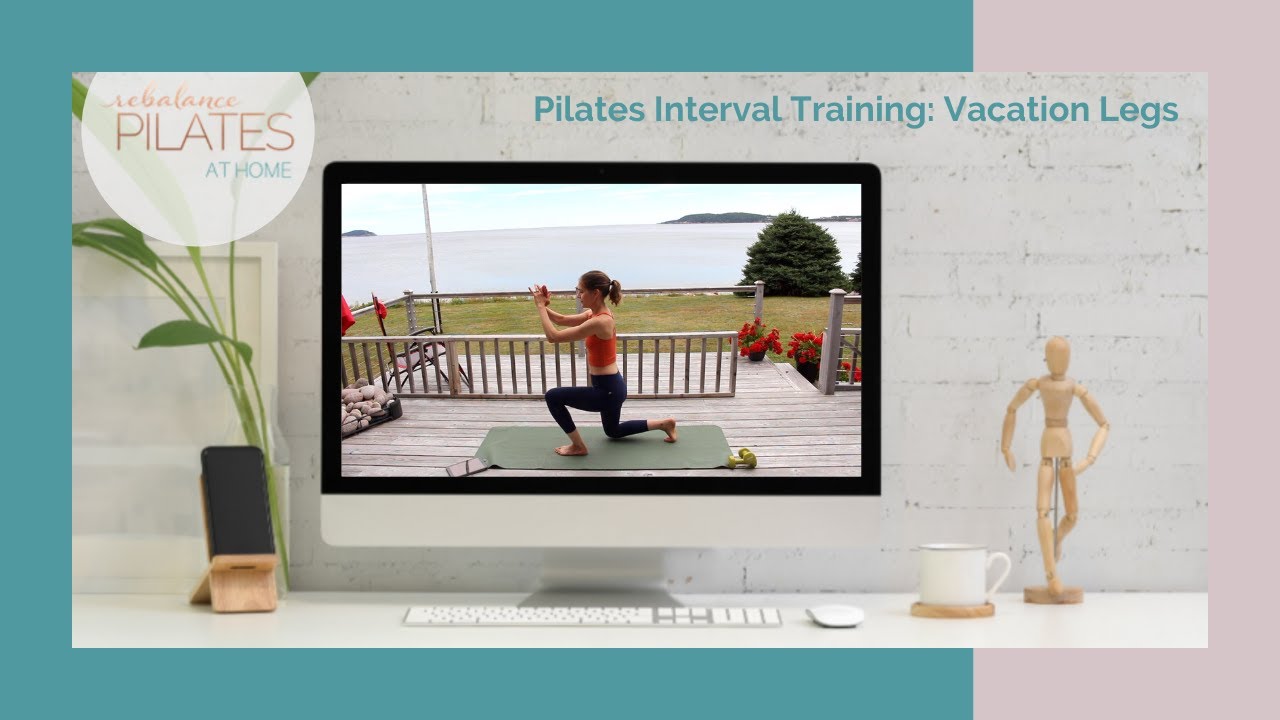 Pilates Interval Training: Vacation Legs
