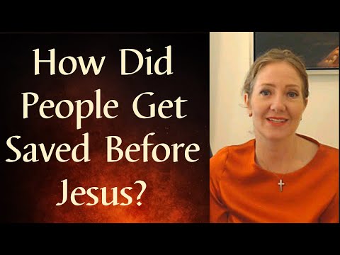 How Did People Who Lived Before Jesus Get Saved? – Bread of Life Channel