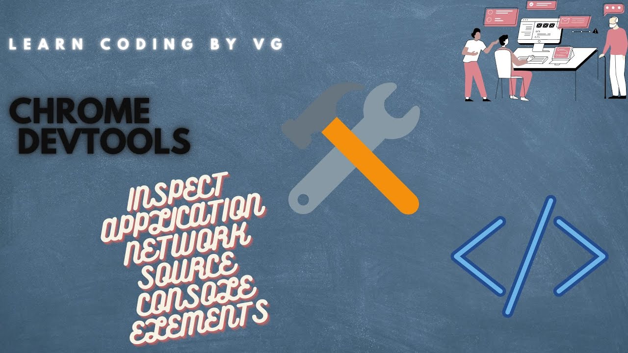Web Development via REACT || Tutorials #4  || CHROME DEVTOOLS