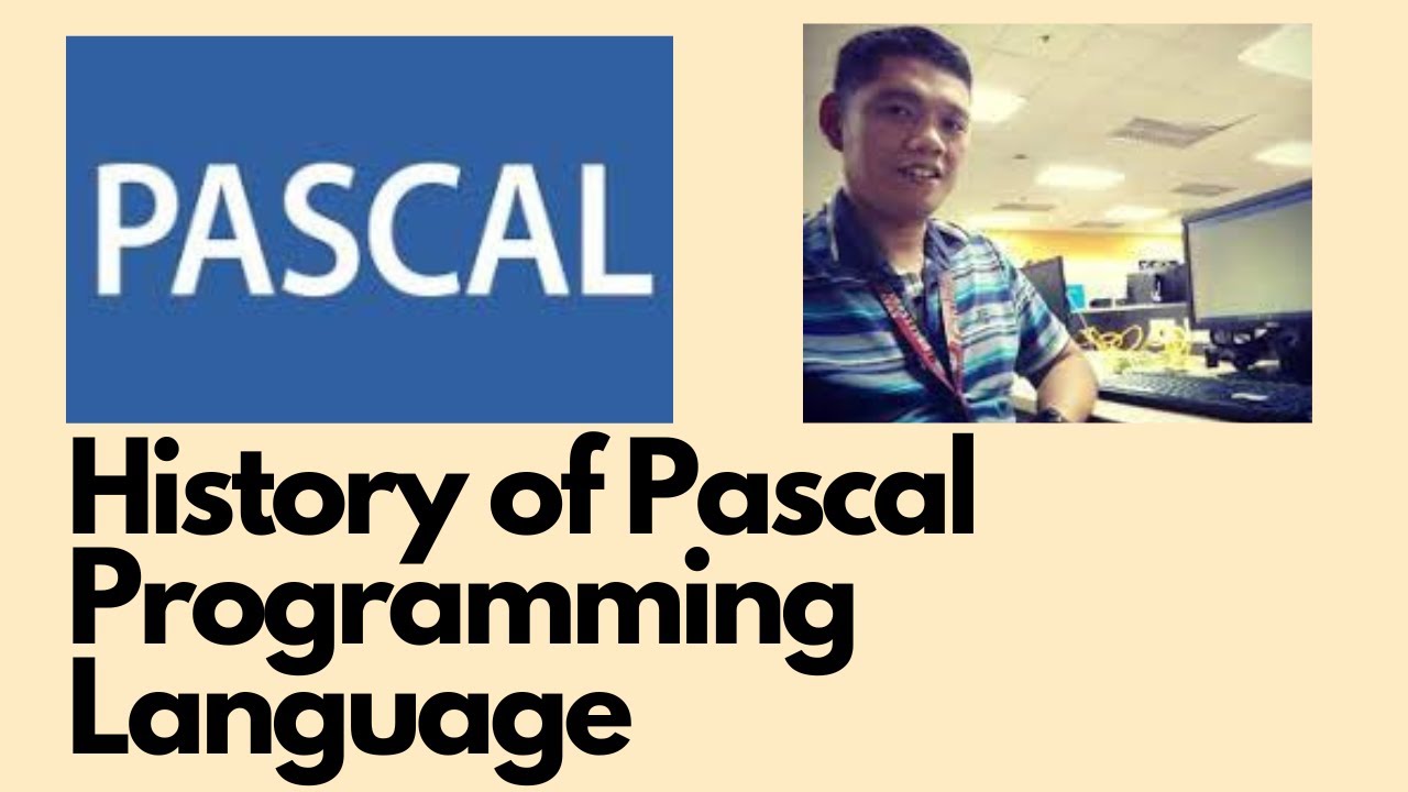 History of Pascal Programming Language
