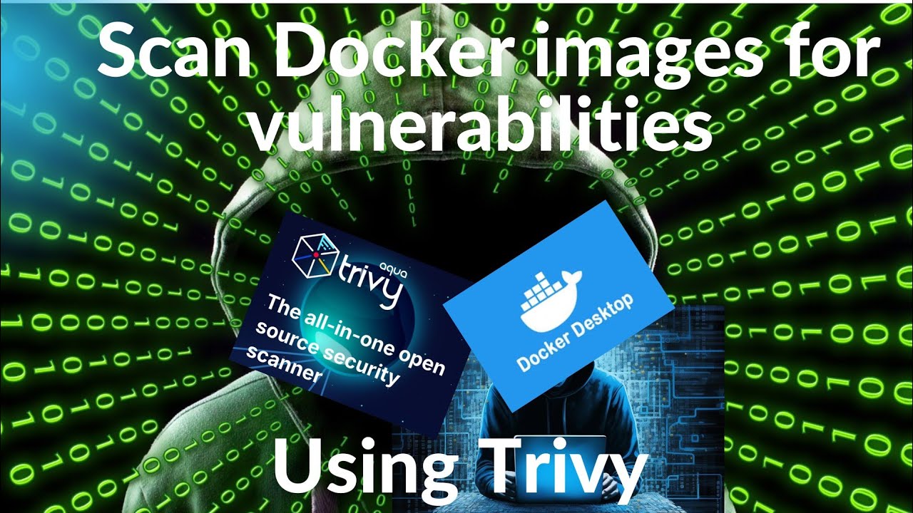 Scan Docker Images For Vulnerabilities Using Trivy? The Ultimate Container Vulnerability Scanner